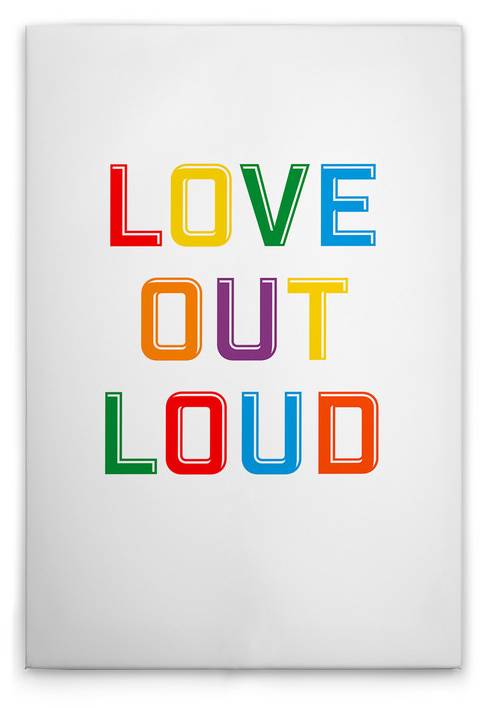Leinwandbild Love Out Loud 2 kaufen | home24