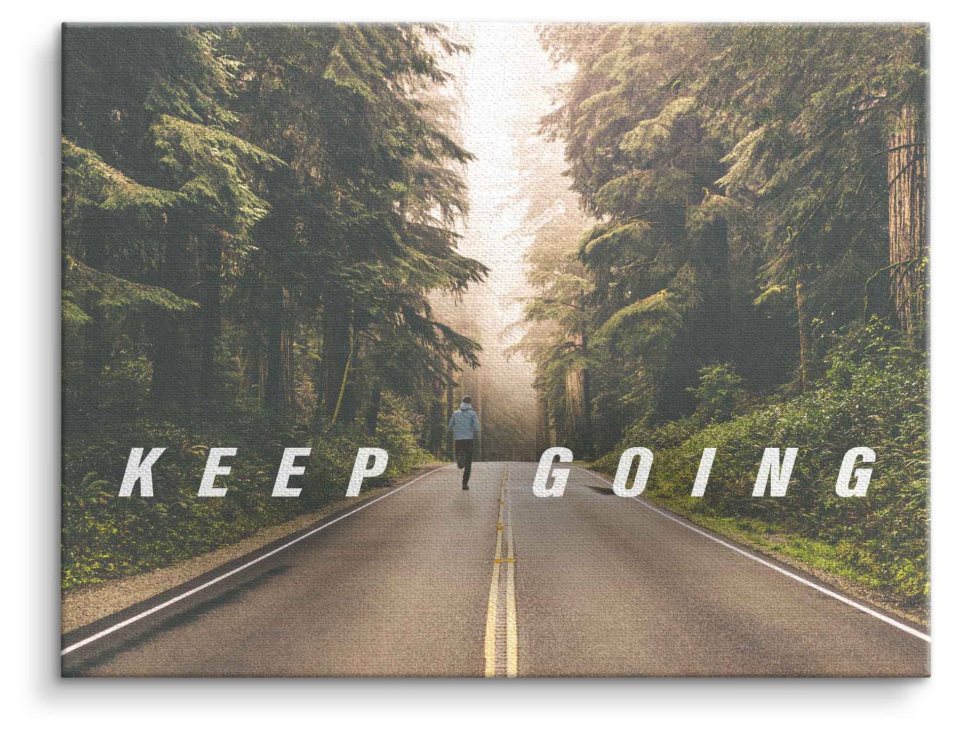 Leinwandbild Keep going kaufen | home24